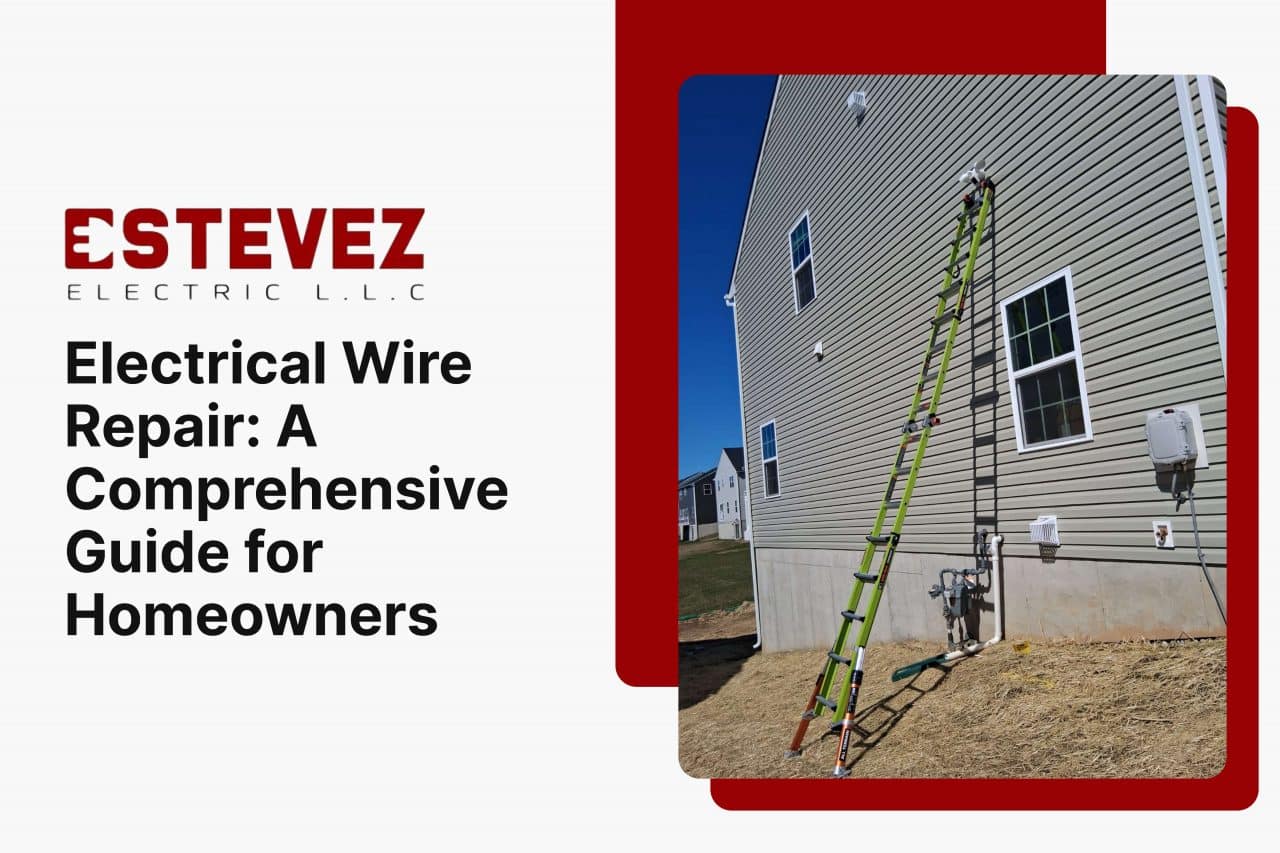 Electrical Wire Repair: Guide for Homeowners | Allentown, PA